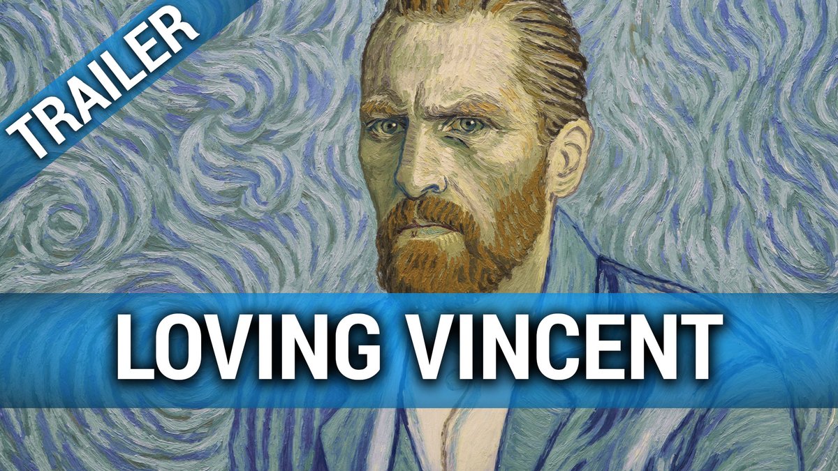 Loving Vincent · Film 2017 · Trailer · Kritik