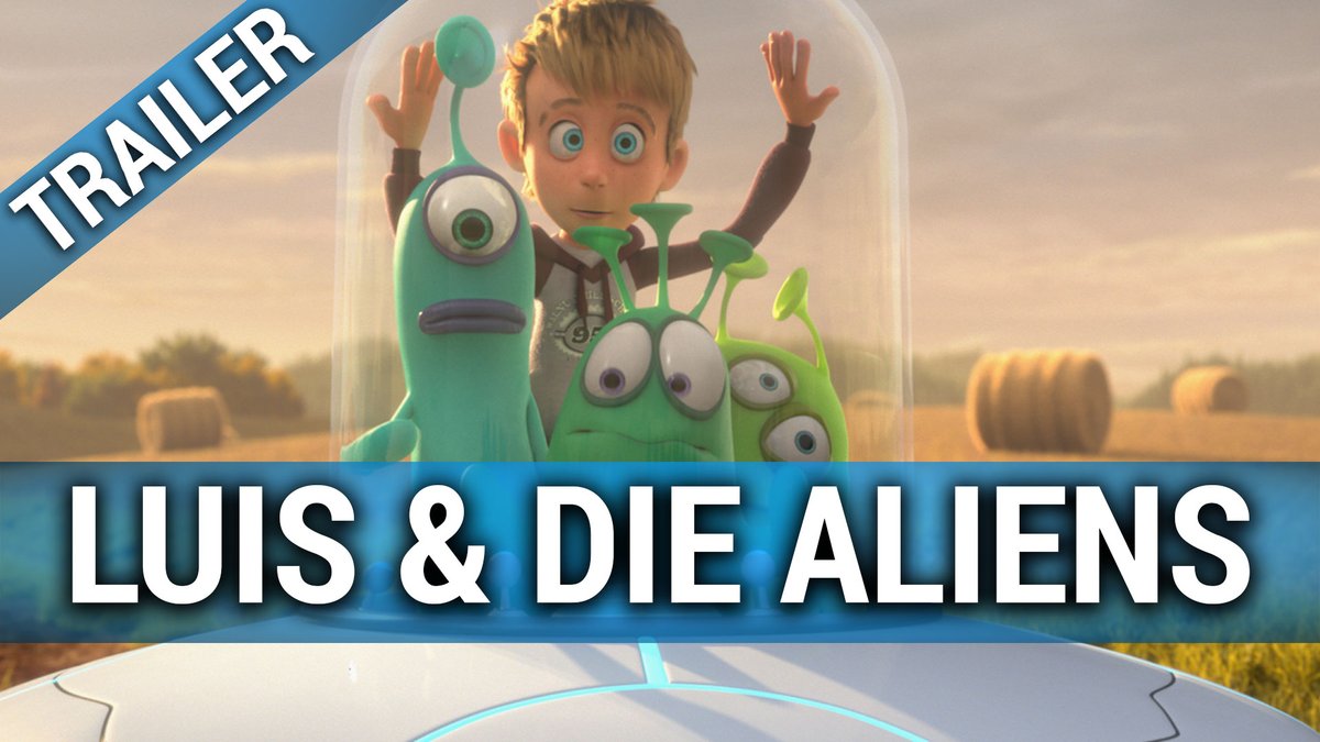 Luis und die Aliens · Film 2018 · Trailer · Kritik