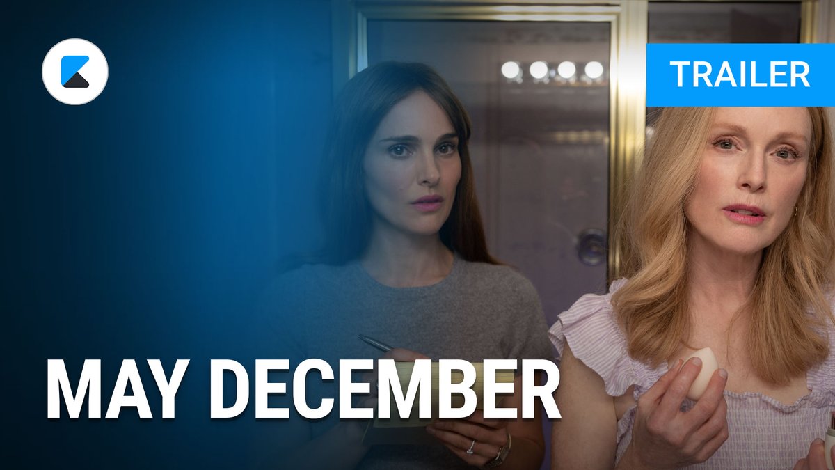 May December · Film 2024 · Trailer · Kritik