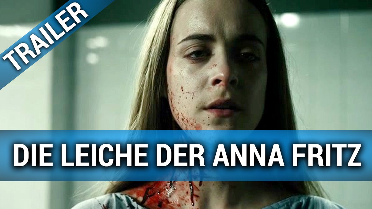 Die Leiche der Anna Fritz · Film 2016 · Trailer · Kritik