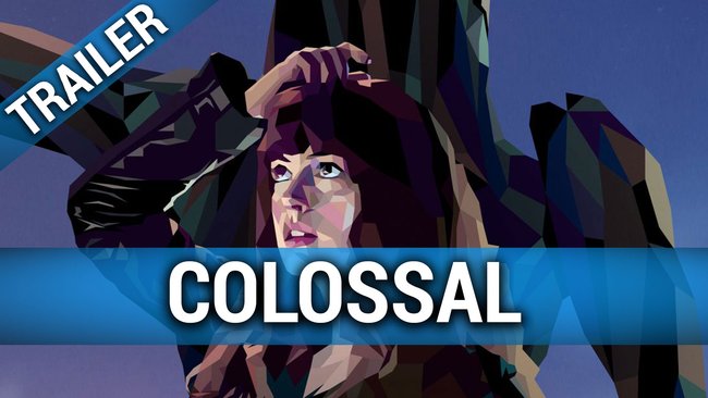 Colossal · Film 2017 · Trailer · Kritik