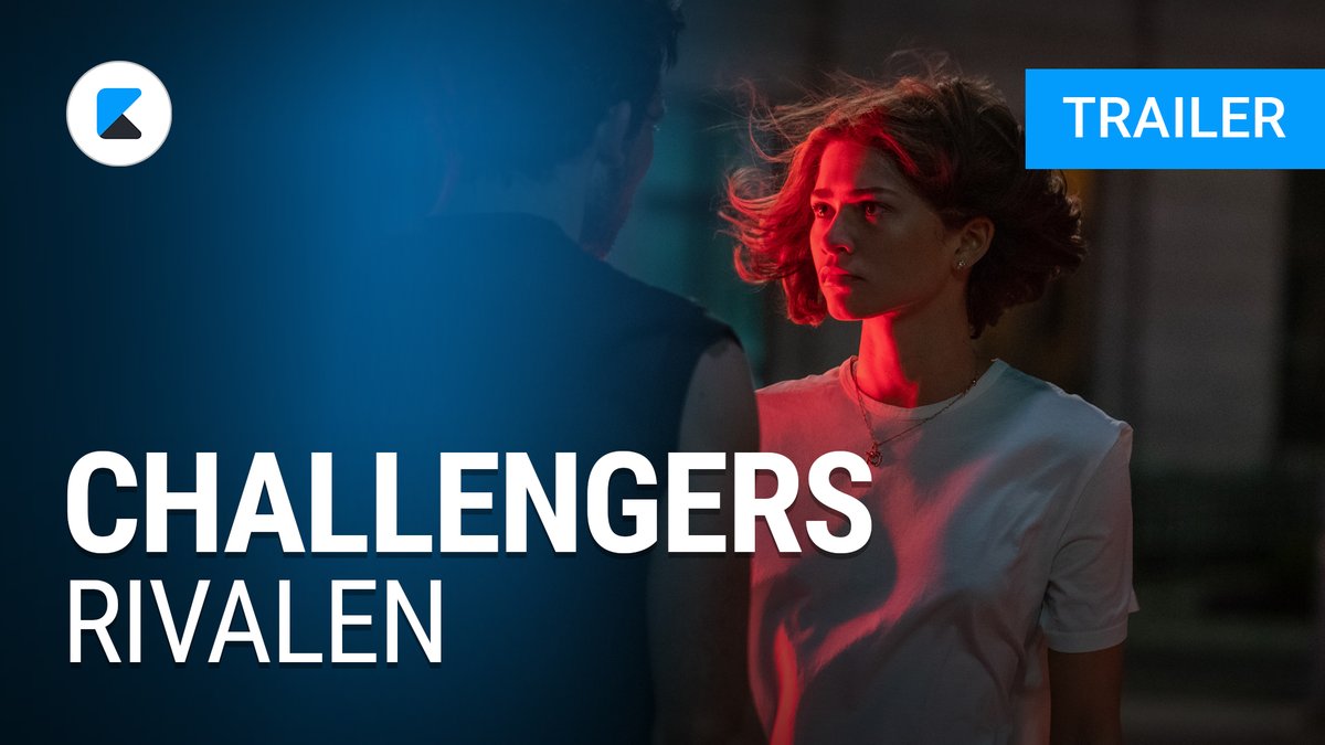 Challengers · Film 2024 · Trailer · Kritik